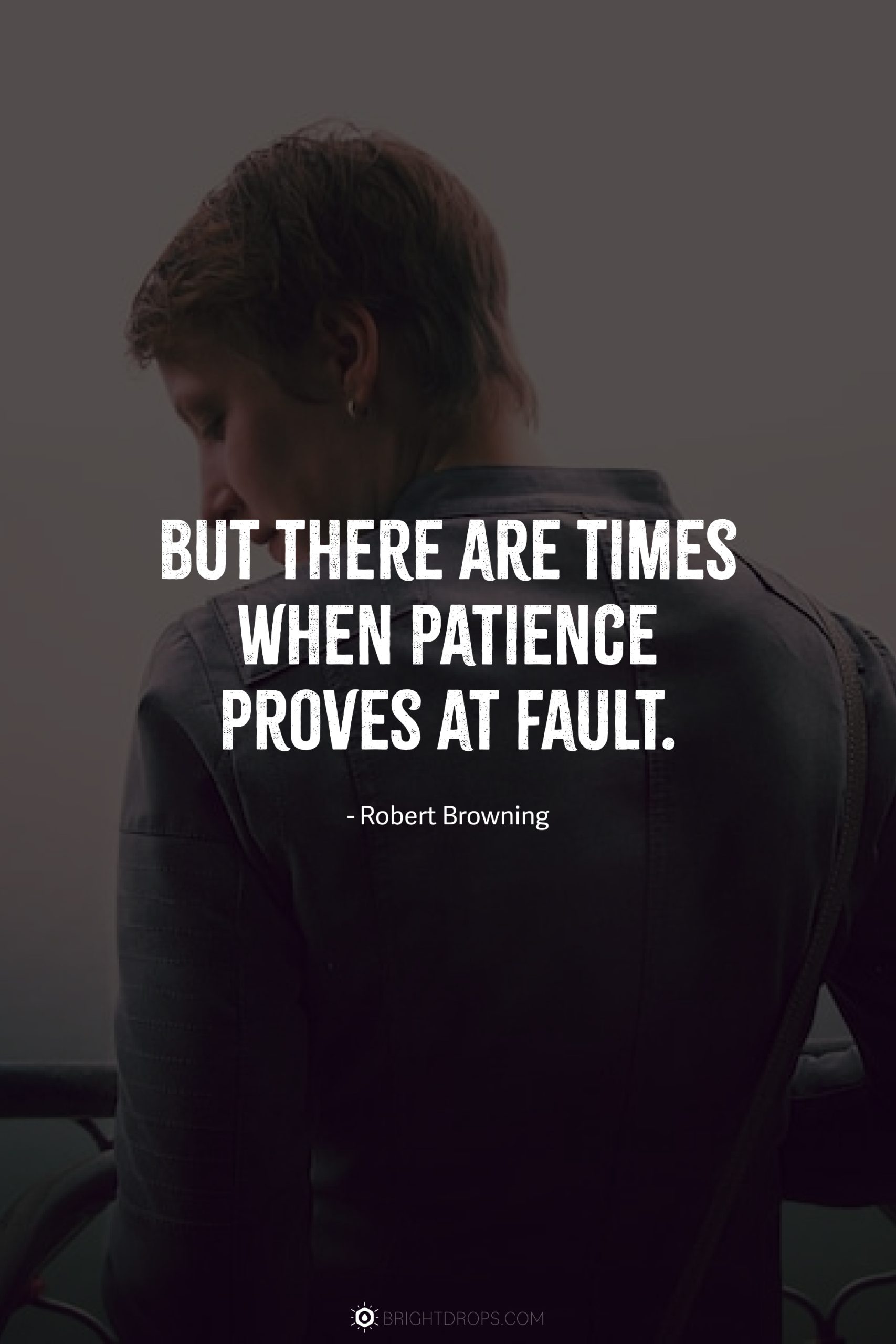 82 Quotes About Patience & Why It's a Virtue - Bright Drops
