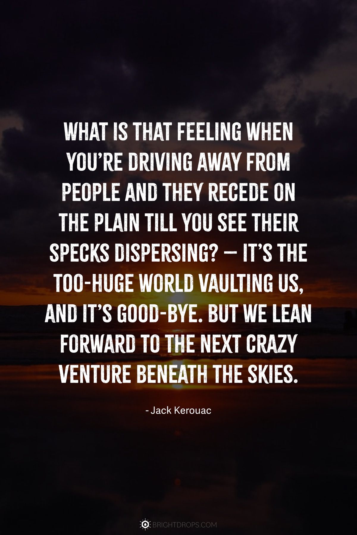 70 Goodbye Quotes to Express an Emotional Farewell - Bright Drops