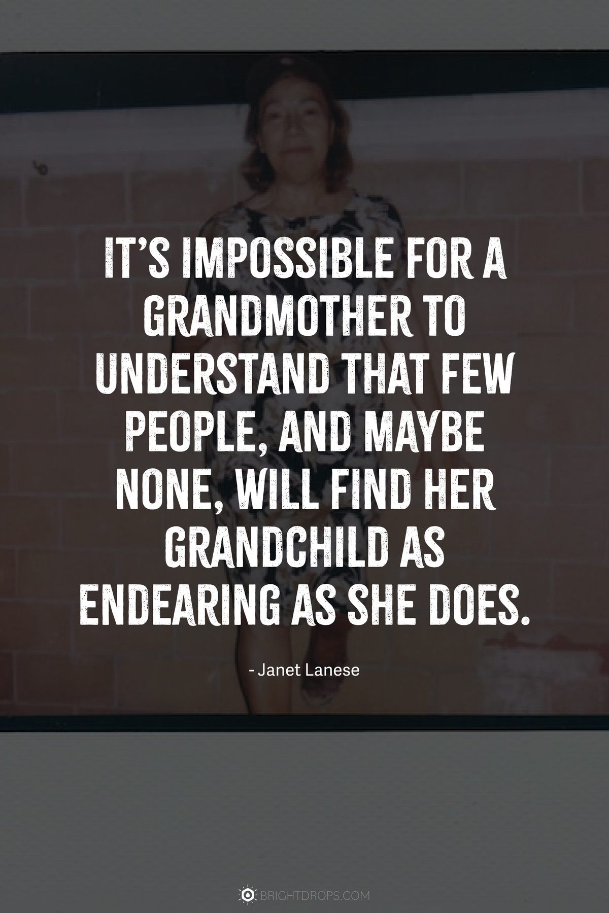71 Heartfelt Grandma Quotes to Message Your Nana - Bright Drops