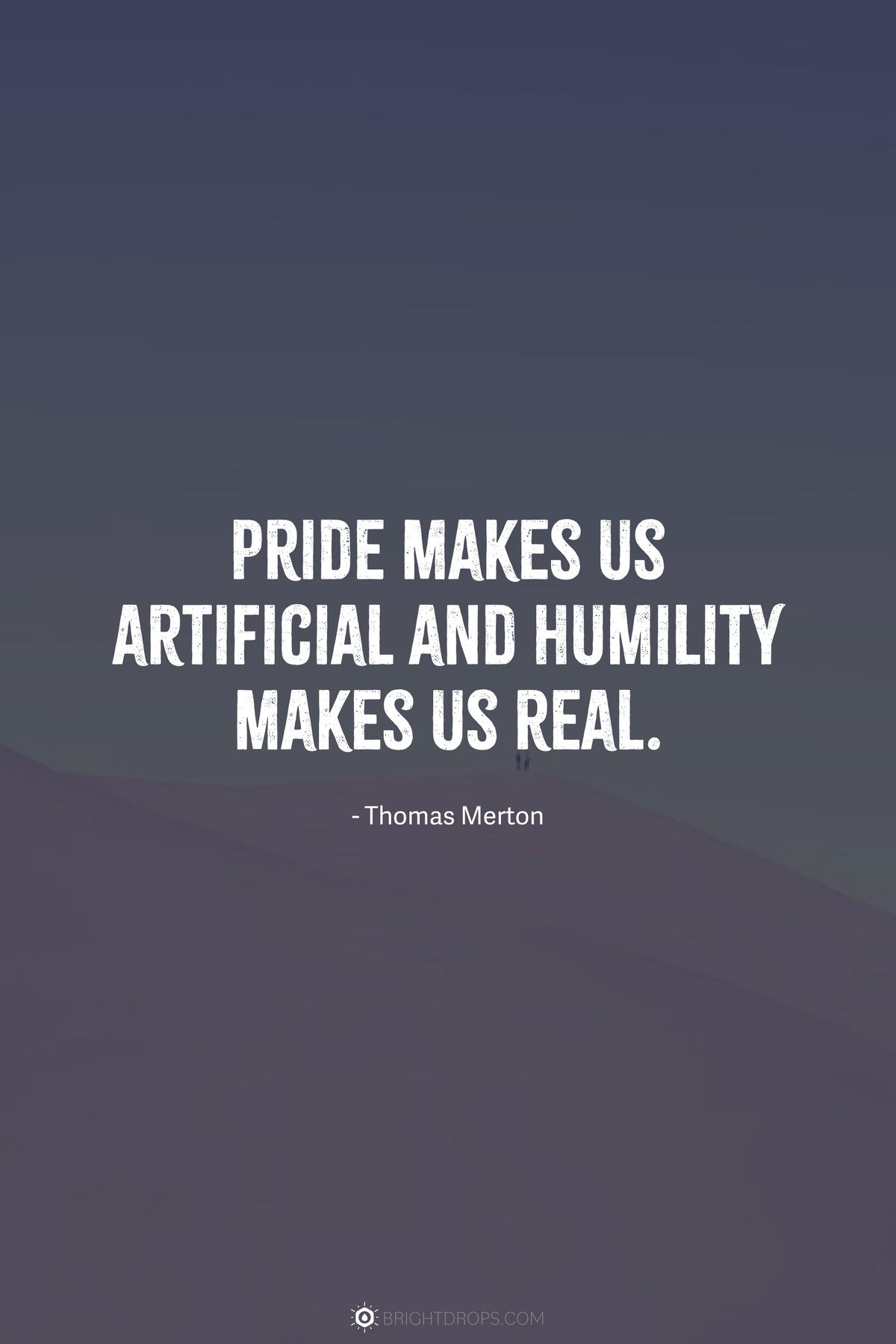 66 Quotes on Humility & The Benefits of Being Humble - Bright Drops