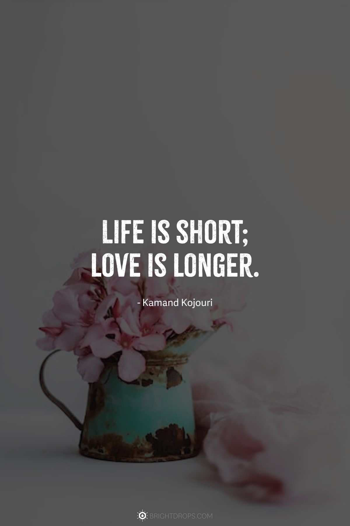 64 Life is Short Quotes to Stay Present & Appreciate Every Little Thing ...